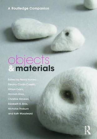 Amazon.com: Objects and Materials: A Routledge Companion (CRESC ...
