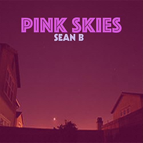 pink skies de Sean B no Amazon Music Unlimited