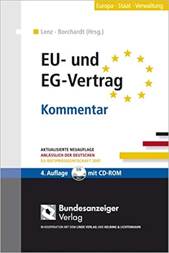 EU- und EG-Vertrag: Kommentar : Lenz, Carl Otto, Borchardt, Klaus-Dieter, Bergmann, Jan ...