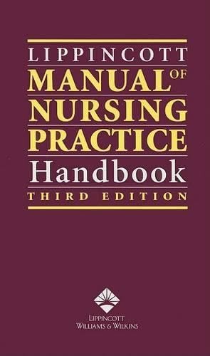 Lippincott Manual of Nursing Practice Handbook: 9781582556314: Medicine ...