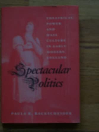 Amazon.com: Spectacular Politics: Theatrical Power and Mass Culture in ...