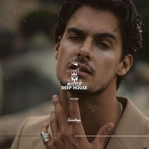 Amazon Music UnlimitedでMISTER DEEP HOUSEのGoodbyeを