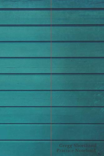 Practice Notebook: Gregg Shorthand Practice Workbook | Blank Lined ...