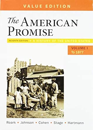 Amazon.com: The American Promise, 7e, Value Edition, Volume 1 ...