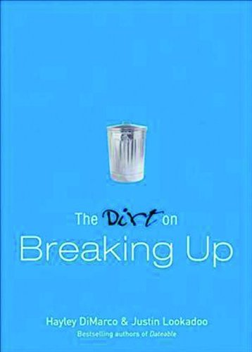 The Dirt on Breaking Up: DiMarco, Hayley, Lookadoo, Justin ...