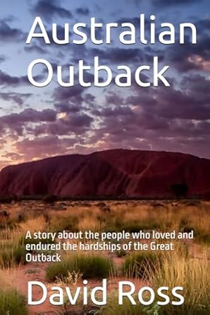 Amazon.com: Australian Outback: A story about the people who loved and ...