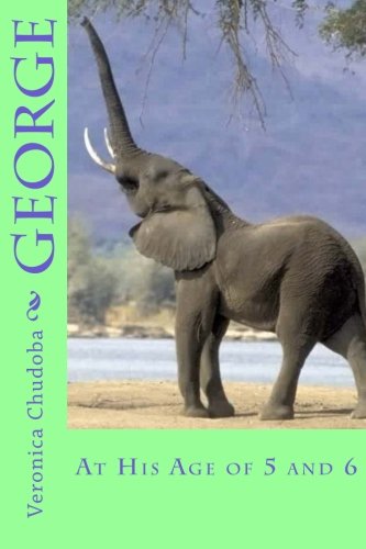 George: Chudoba, Veronica: 9781494366759: Amazon.com: Books