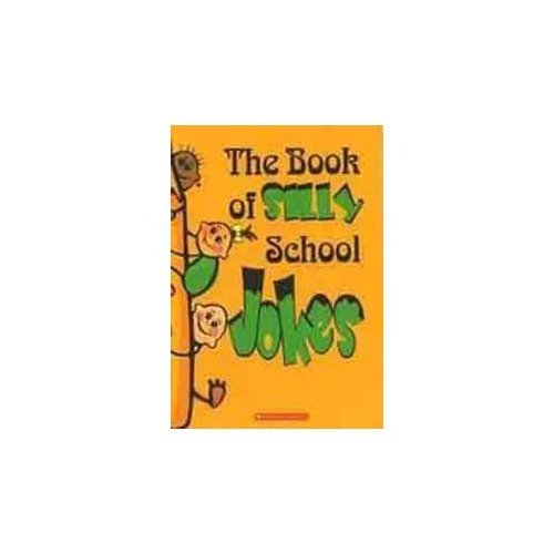 Buy The Book of Silly School Jokes Book Online at Low Prices in India ...