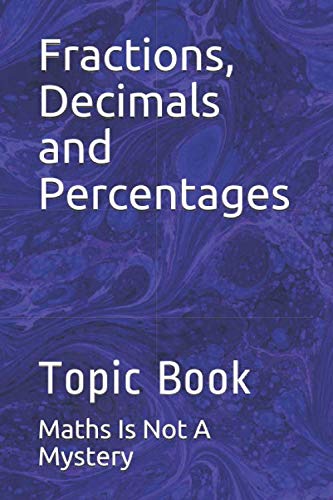 Amazon.com: Fractions, Decimals and Percentages: Topic Book (Maths Is ...