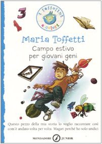 Amazon.it: Campo estivo per giovani geni. Ediz. illustrata - Toffetti ...