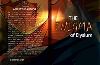 The Enigma of Elysium: Unraveling the Secrets of a Forbidden Realm eBook : Akyea, Christopher ...
