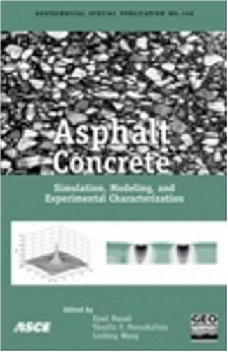 Asphalt Concrete: Simulation, Modeling and Experimental ...