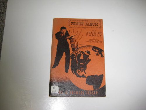 Family Album the Jessup Family of Seven Preachers: Rev. J Charles ...