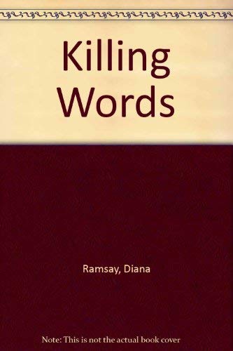 Killing Words: Amazon.co.uk: Ramsay, Diana: 9780312110154: Books