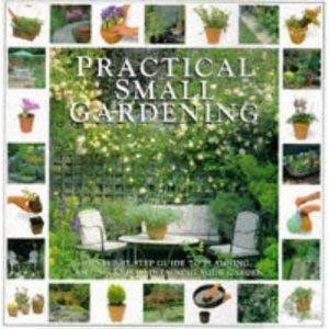Practical Small Gardening: McHoy, Peter, Segall, Barbara, Donaldson ...