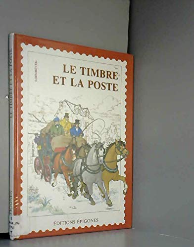 Le timbre et la poste : Amazon.ca: Books
