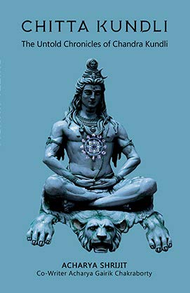 Buy CHITTA KUNDLI- The Untold Chronicles of Chandra Kundli Book Online ...