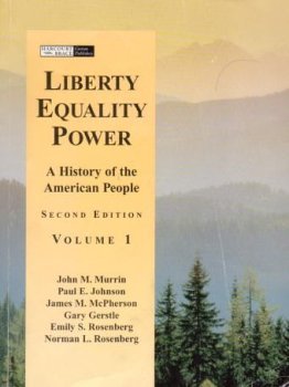 Liberty Equality Power A History of the American People (Liberty ...