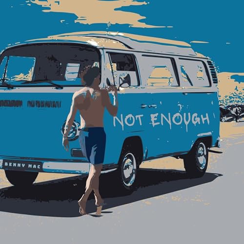 Play NOT ENOUGH by Benny Mac on Amazon Music Unlimited