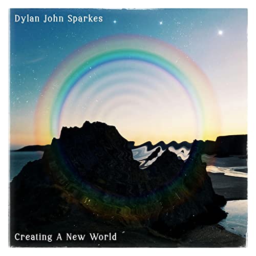 Écouter Creating A New World par Dylan John Sparkes sur Amazon Music ...