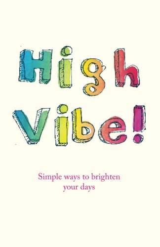 High Vibe: Barr, Anyika, Higham, Ignatzio Johnson: 9780957468900 ...