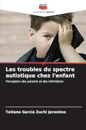 Amazon.fr - Les troubles du spectre autistique chez l'enfant - Garcia ...
