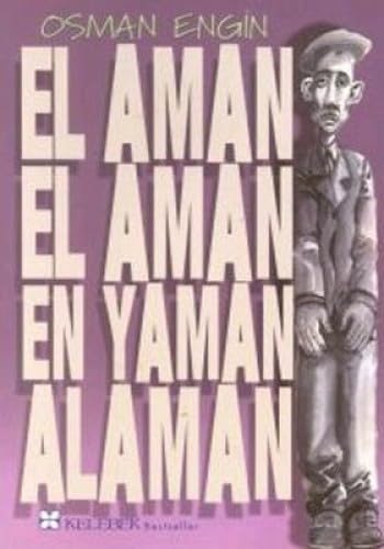 Amazon.com: El Aman El Aman En Yaman Alaman.: 9789757736509: Engin ...