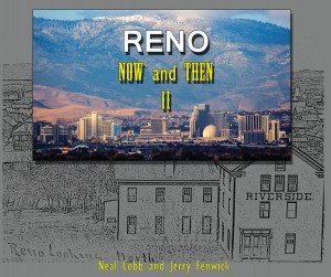 RENO Now and Then II: Neal Cobb, Jerry Fenwick: 9781889243702: Amazon ...
