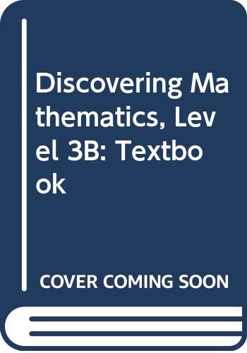 Discovering Mathematics, Level 3B: Textbook: Chow Wai Keung, Esther Ng ...