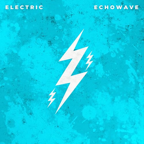 Play Electric by Echowave on Amazon Music Unlimited