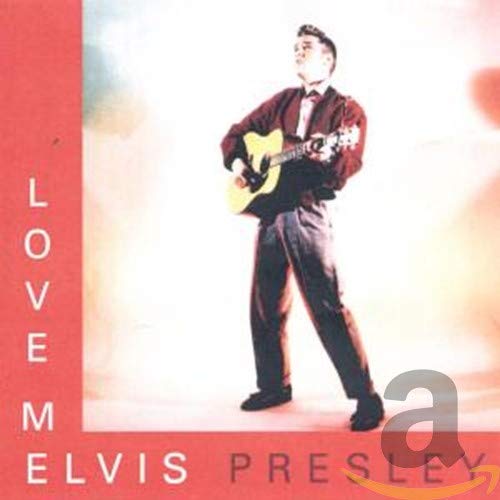 Love Me: Elvis Presley: Amazon.in: Music}