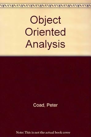 Amazon | Object Oriented Analysis | Coad, Peter, Yourdon, Edward | Object-Oriented Design