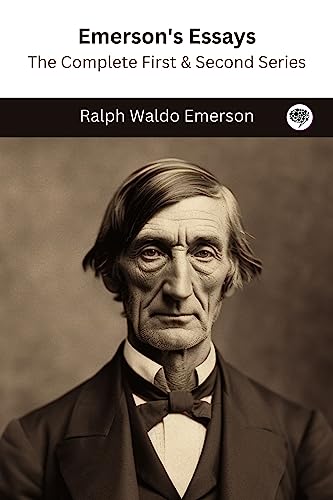 Emerson's Essays: The Complete First & Second Series eBook : Ralph ...