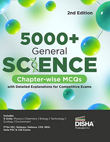 5000+ General Science Chapter-wise MCQs with Detailed Explanations for ...