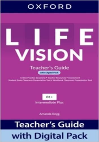 Life Vision: Intermediate Plus: Teacher's Guide with Digital Pack ...