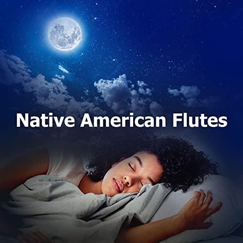 Play Native American Flutes by Sleep Music: Native American Flute on ...