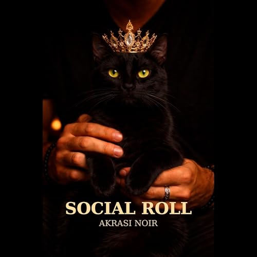 Play Social Roll by Akrasi Noir on Amazon Music