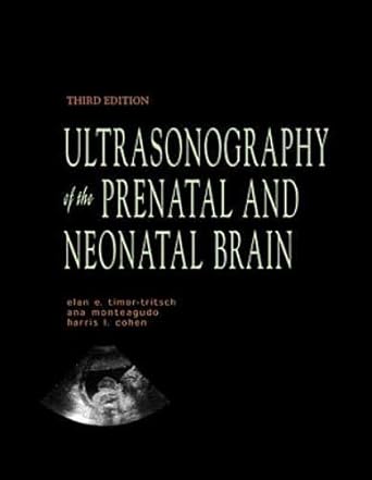 Amazon.fr - Ultrasonography of the Prenatal and Neonatal Brain - Timor ...