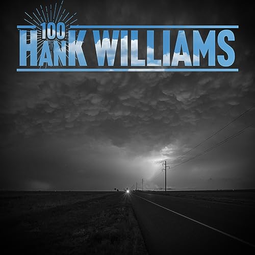 Play Hank Williams 100 by Hank Williams on Amazon Music Unlimited