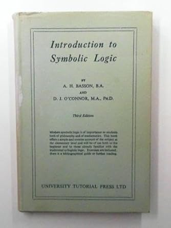 Introduction to Symbolic Logic: Amazon.co.uk: BASSON, A.H & O'CONNOR, D ...