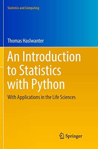 An Introduction to Statistics with Python: With Applications in the ...