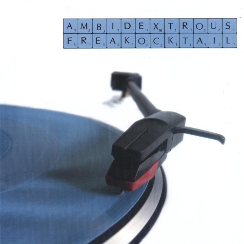 Amazon Music - AmbidextrousのFreakocktail - Amazon.co.jp