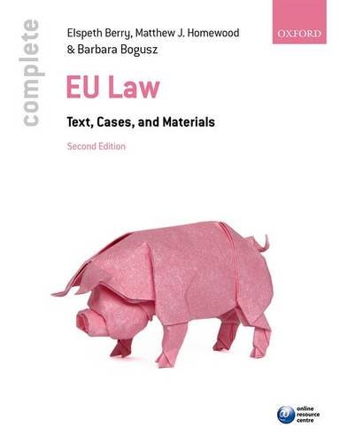 Complete EU Law: Text, Cases, and Materials: Berry, Elspeth, Homewood ...