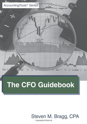 Amazon.com: The CFO Guidebook: 9781938910050: Steven M. Bragg: Books