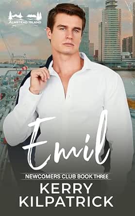 Emil: MM Daddy Hurt/Comfort Romance (Almstead Island: Newcomer's Club ...