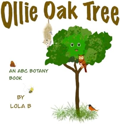 Ollie Oak Tree: An ABC Botany Book : B, Lola: Amazon.co.za: Books