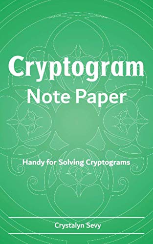 Cryptogram Note Paper: Handy for Solving Cryptograms: Sevy, Crystalyn ...