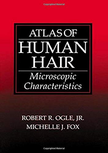 Atlas of Human Hair: Microscopic Characteristics: 9780849381348 ...