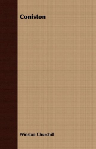 Coniston: Churchill, Winston: 9781409701002: Amazon.com: Books
