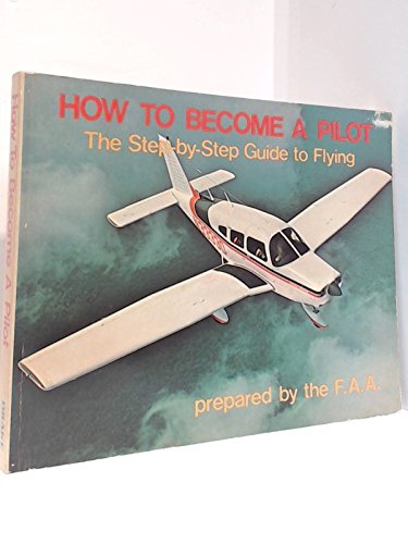 How to become a pilot: The step-by-step guide to flying : Amazon.in: Books
